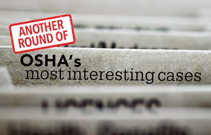 Another round of OSHA’s ‘most interesting cases’